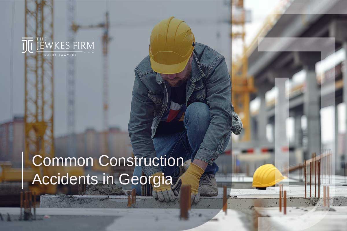 Common Construction Accidents in Georgia | The Jewkes Firm
