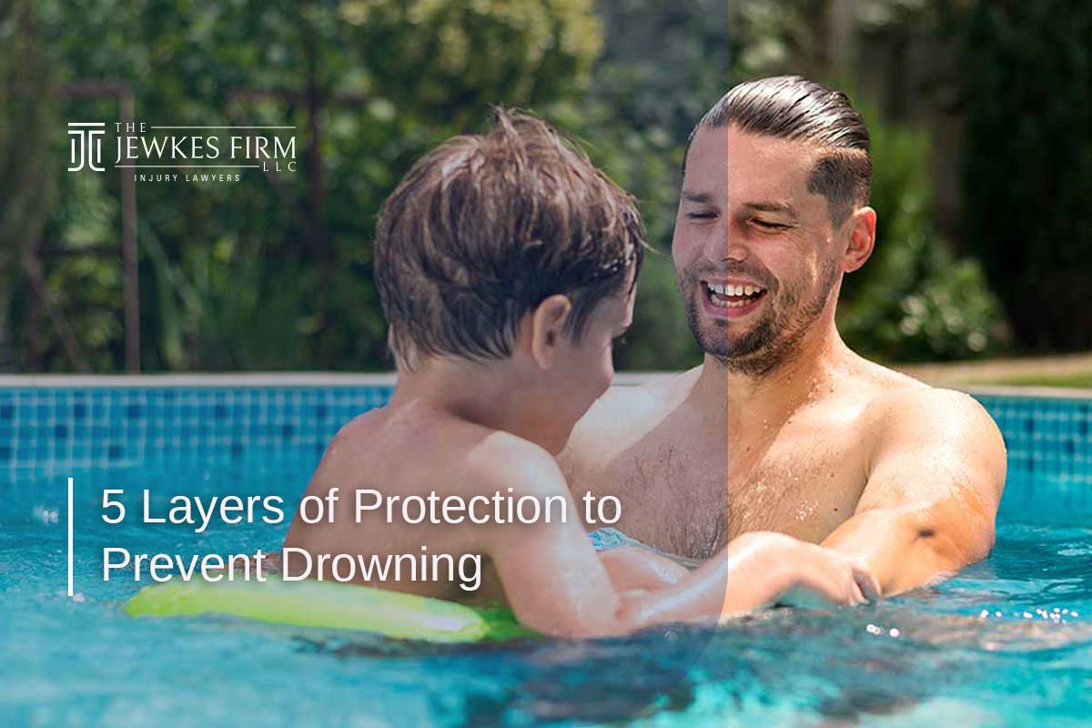 5 Layers of Protection to Prevent Drowning | The Jewkes Firm
