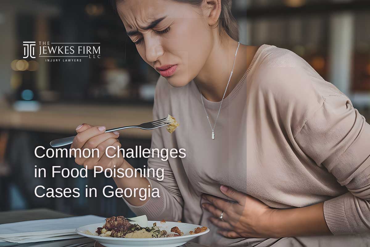 Common Challenges in Food Poisoning Cases in Georgia | The Jewkes Firm